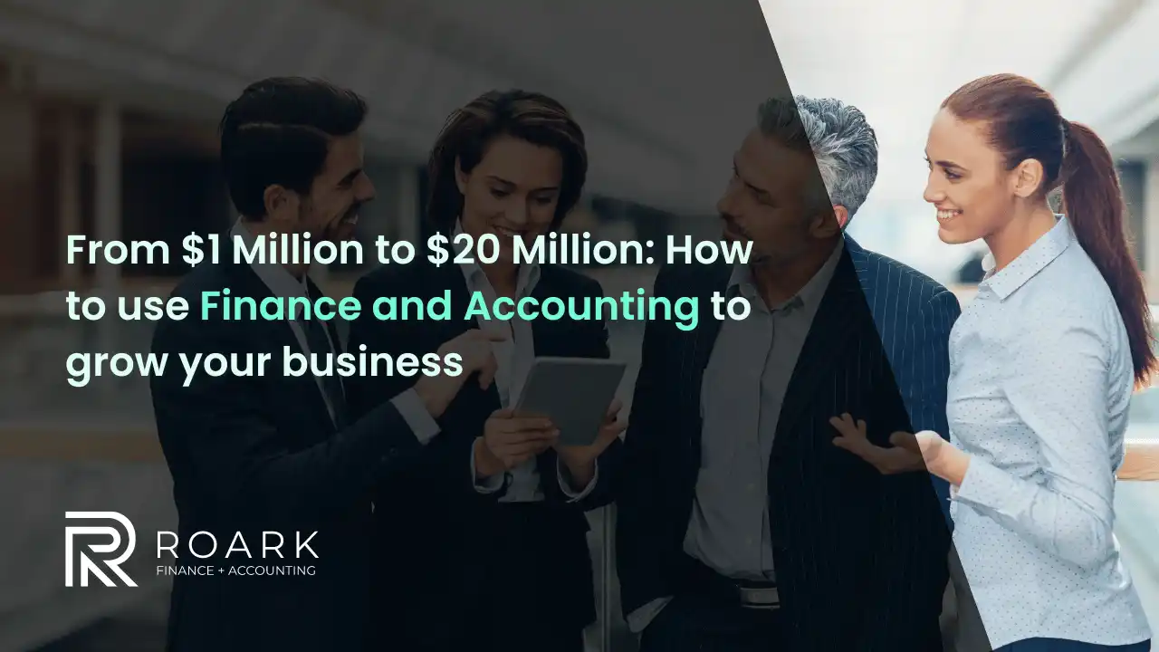From $1 Million to $20 Million - How to use Finance and Accounting to ...